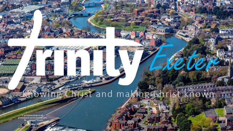 Trinity Church – Knowing Christ and making Christ known in East Exeter